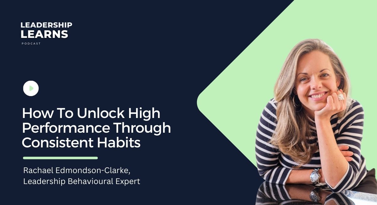 How To Unlock High Performance Through Consistent Habits - X4 Group